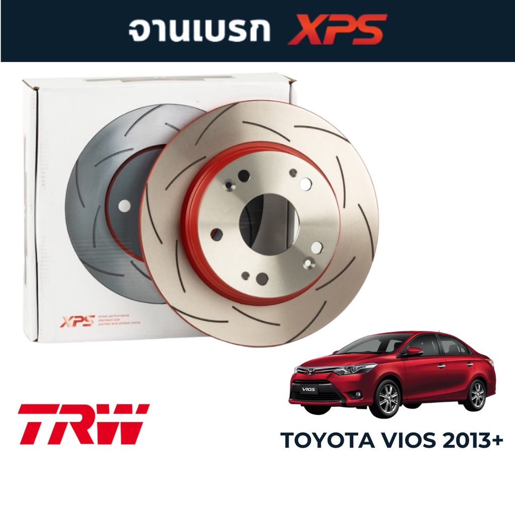 TRW XPS จานเบรคแต่ง Toyota Vios 2013+ (255mm/275mm/259mm) | Shopee Thailand