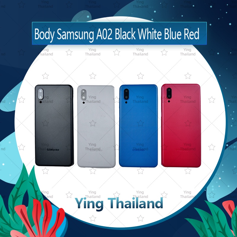 บอดี้ Samsung A02 อะไหล่บอดี้ เคสกลางพร้อมฝาหลัง Body อะไหล่มือถือ ...