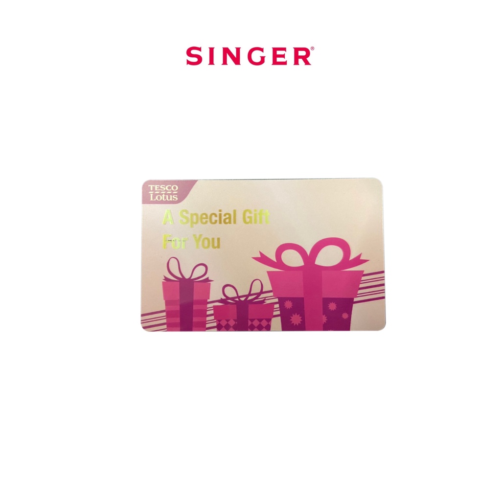 [สินค้าสมนาคุณห้ามจำหน่าย]Singer ของแถม Gift card Tesco Lotus มูลค่า ...