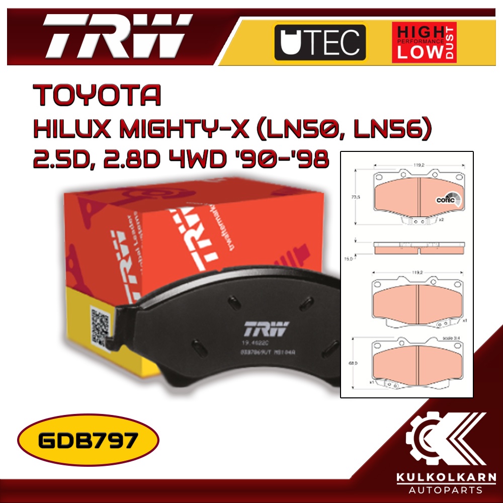 ผ้าเบรคหน้า TRW สำหรับ HILUX MIGHTY-X (LN50, LN56) 2.5D, 2.8D 4WD '90 ...