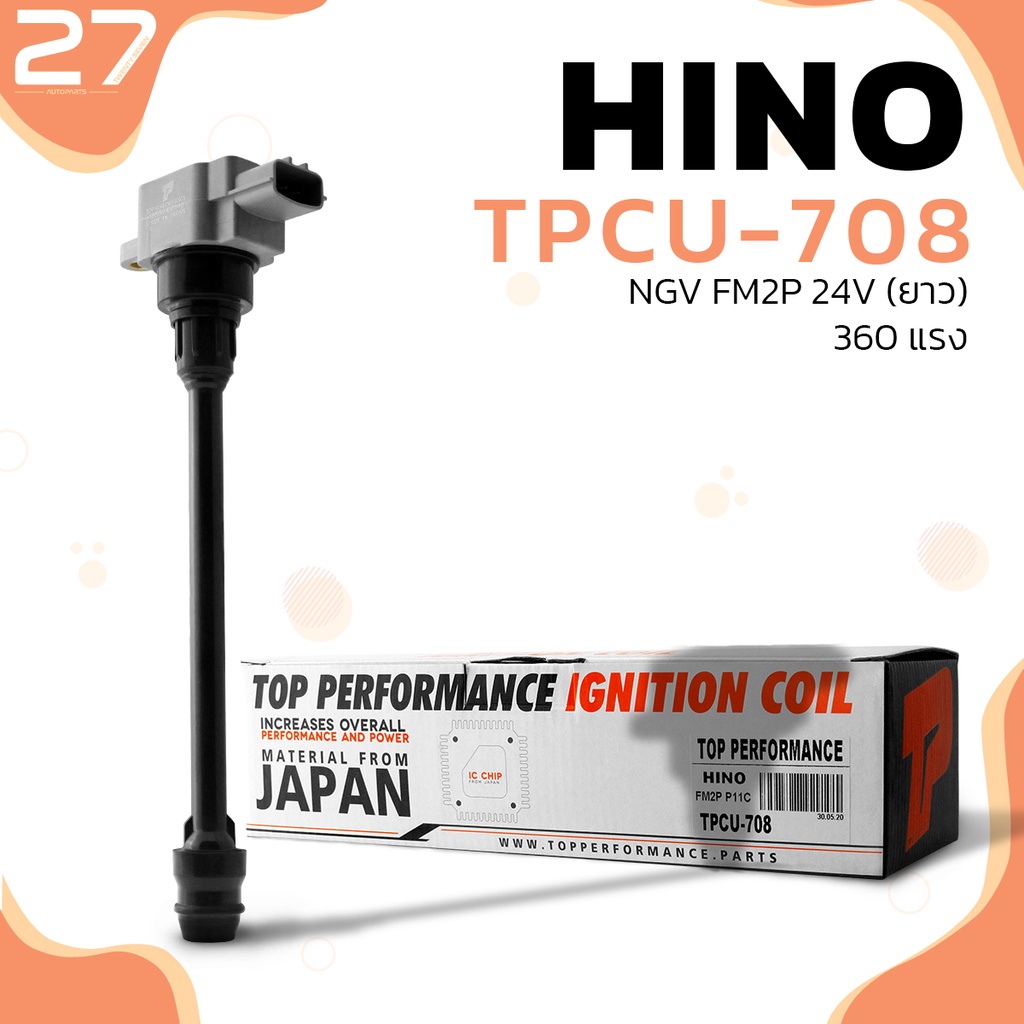 คอยล์จุดระเบิด HINO P11C / FM2P 360 แรง 24V NGV CNG ตรงรุ่น แบบใหม่ก้านทนความร้อนสูง - TPCU-708 ...