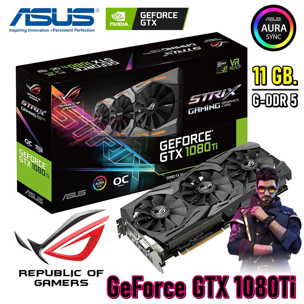 ASUS ROG Strix GeForce GTX 1080Ti OC 11 GB. (สินค้ามือสอง) ตัว ROG ...