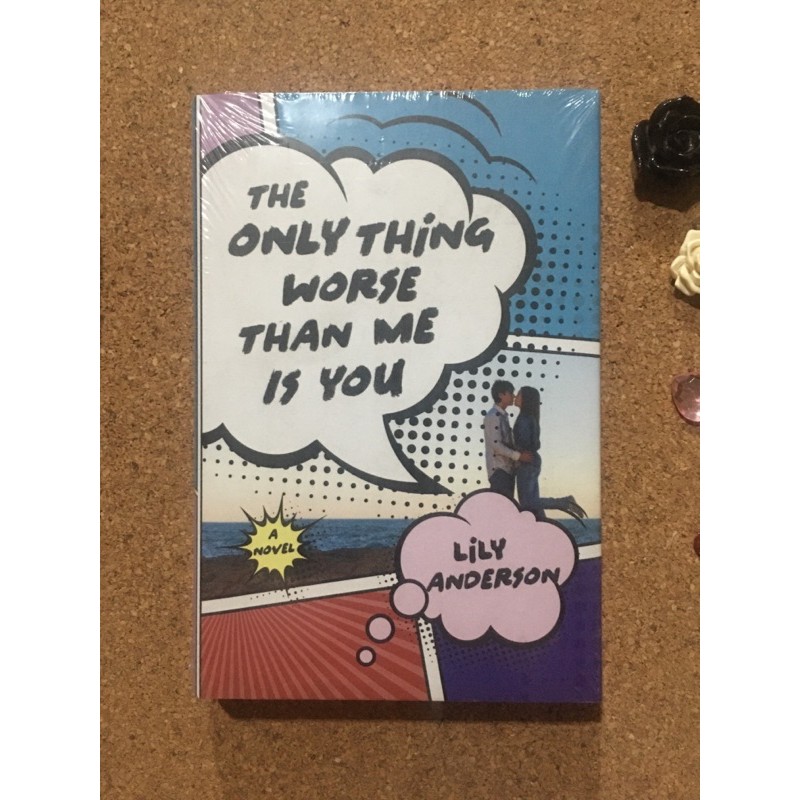 นิยายภาษาอังกฤษ The Only Thing Worse ThanMe is You โดย Lily Anderson ...