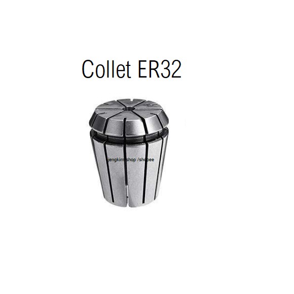 คลอเล็ท Collet ER32 สำหรับจับดอกเอ็นมิล สำหรับจับดอกงานอุปกรณ์ดอกแกะ ...