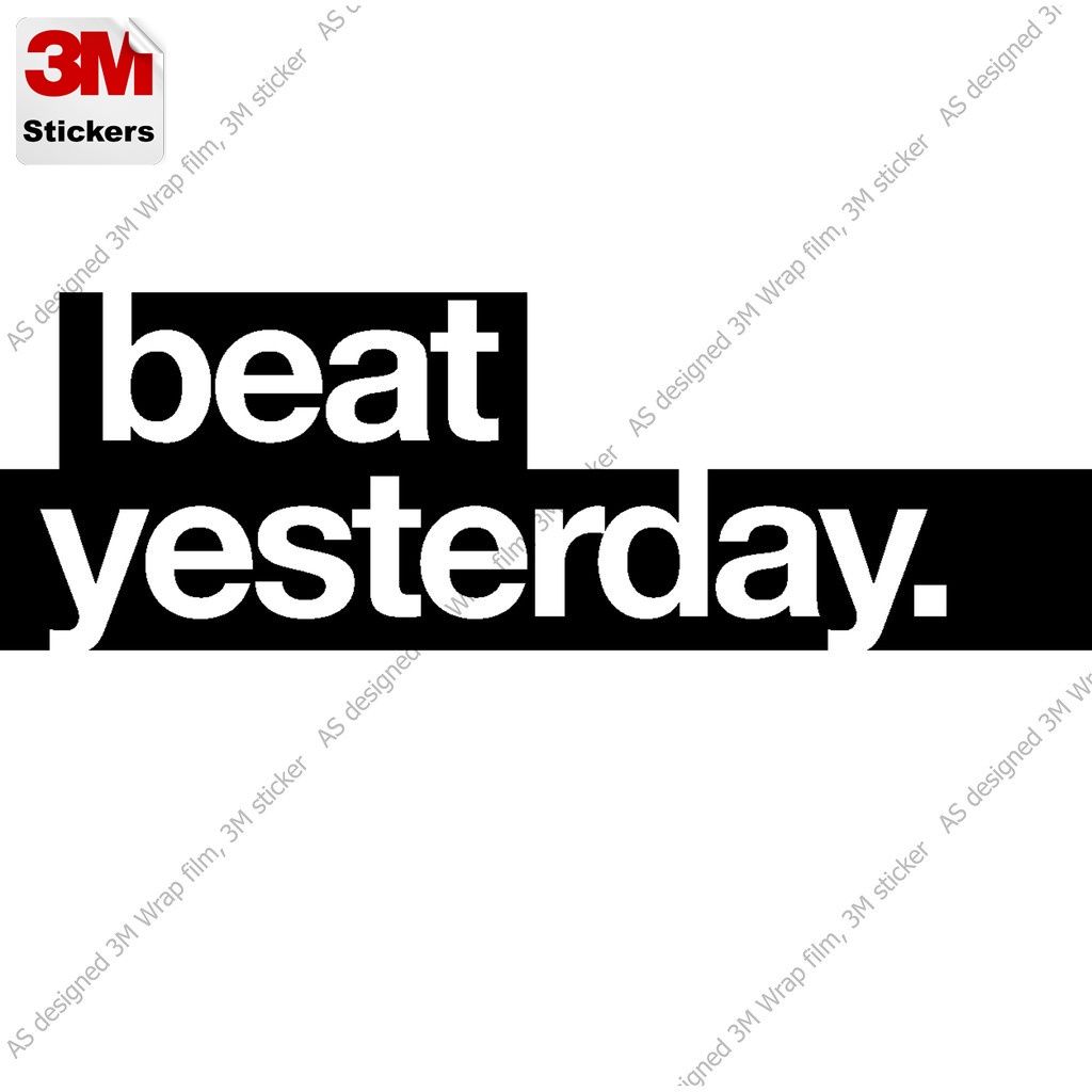 สติ๊กเกอร์ 3M ลอกออกไม่มีคราบกาว beat yesterday no.1 Removable 3M ...
