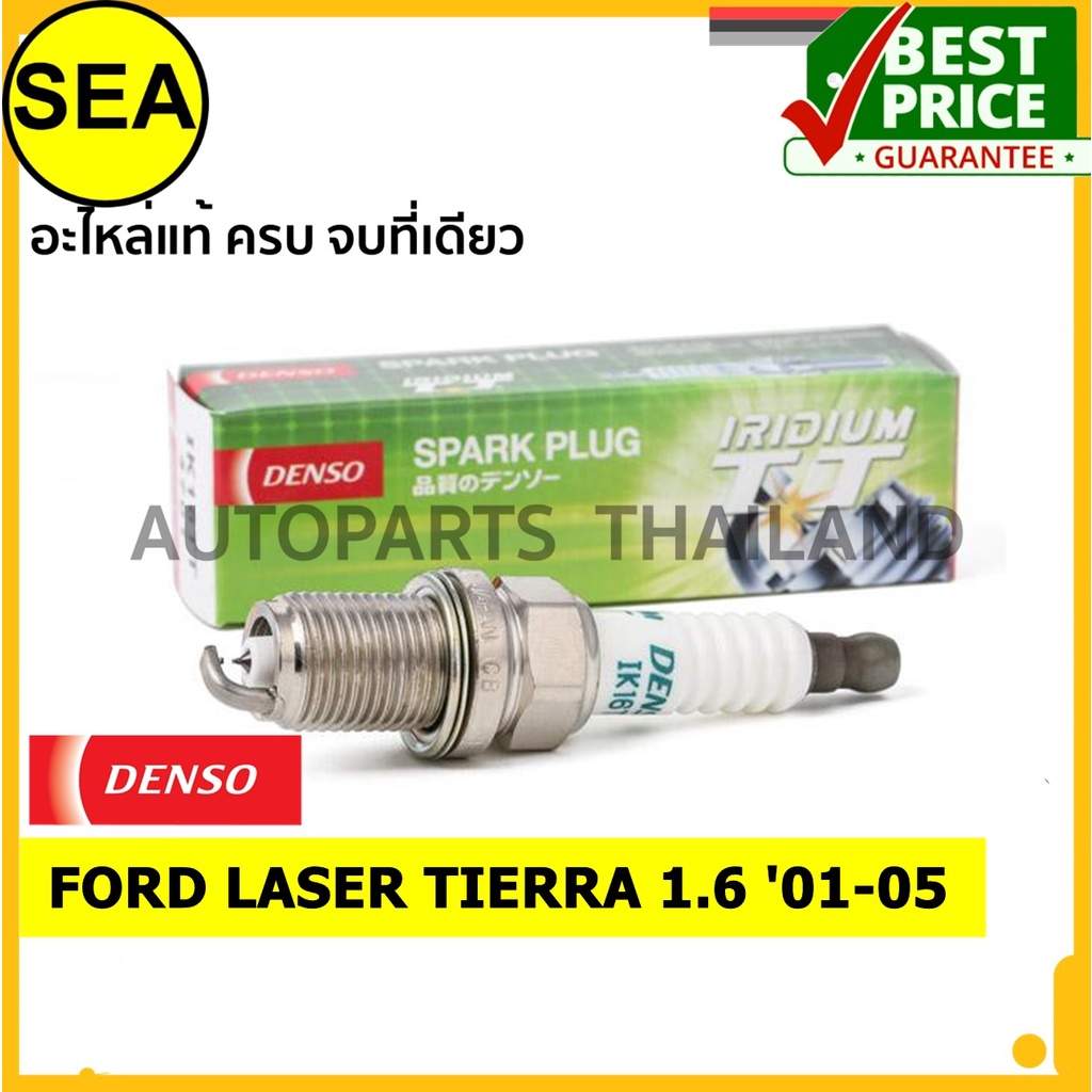 หัวเทียน DENSO IRIDIUM 2 เขี้ยว IK16TT สำหรับ FORD LASER TIERRA 1.6 '01 ...