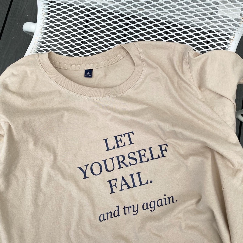 เสื้อยืด let yourself Fail and try again | sherbet.teeshop | Shopee ...