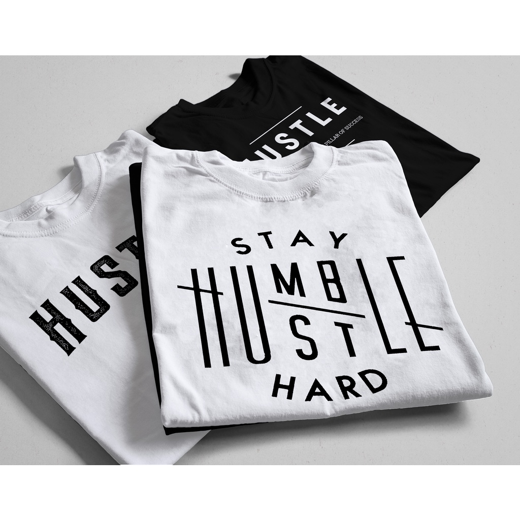 เสื้อยืด STAY HUMBLE HUSTLE HARD - Minimalist Typography Statement ...
