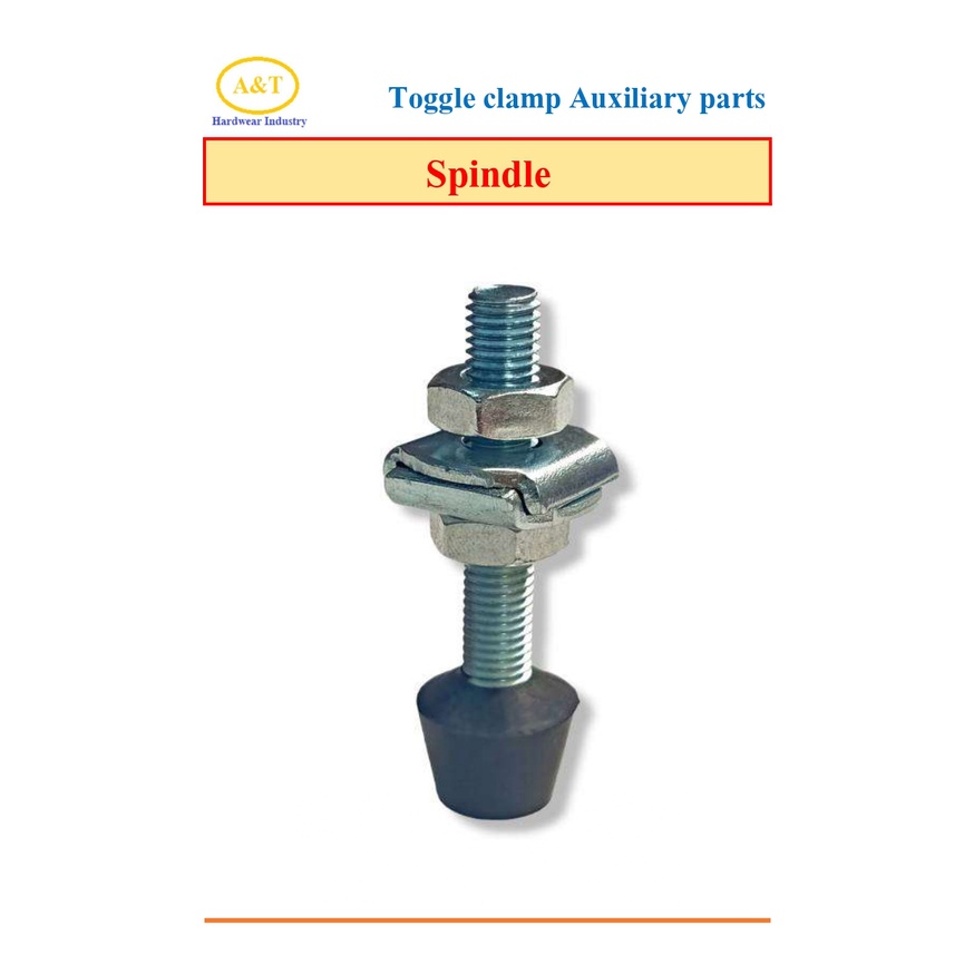 อะหลั่ยหัวจับตัวกดชิ้นงาน Spindle(Toggle clamp Auxiliary partsท็อกเกิ้ล ...