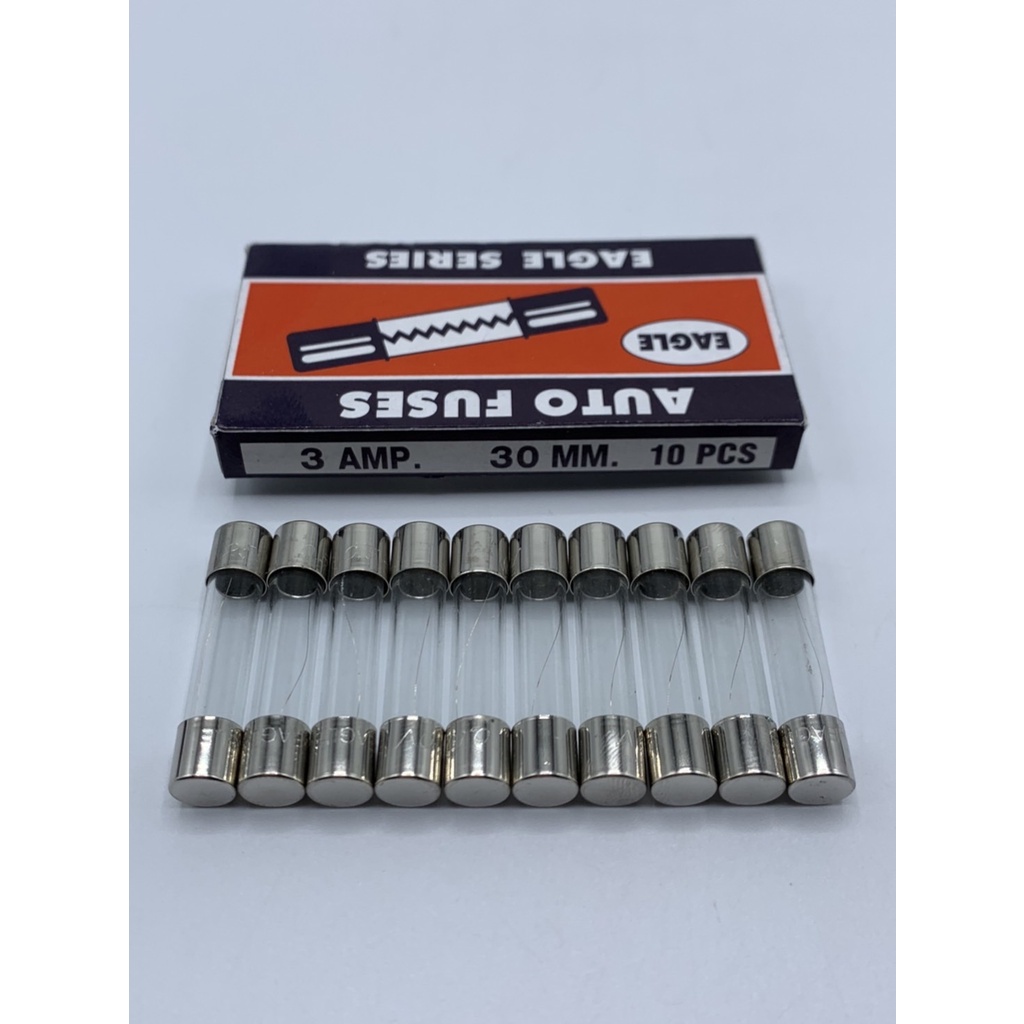 ฟิวส์แก้ว(30 mm) 0.5A,1A,2A,3A,5A,10A,15A,20A,25A,30A AUTO FUSES EAGLE SERIES (แพ็ค 10 ตัว ...