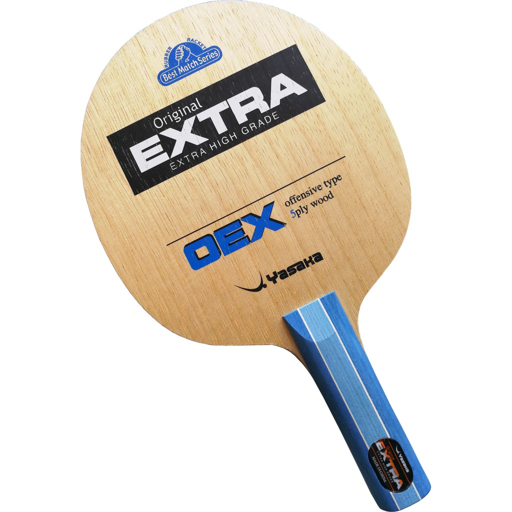 ไม้ปิงปอง YASAKA ORIGINAL EXTRA HIGH GRADE (OEX) | Shopee Thailand