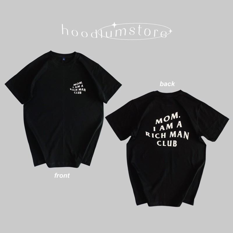 เสื้อยืด MOM, I AM A RICH MAN CLUB cotton100% | Shopee Thailand