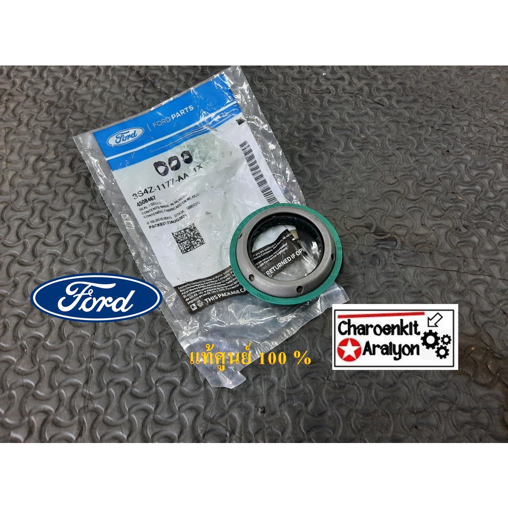 ซีลเพลาขับ (แท้ศูนย์ 100 %) FORD ฟอร์ด FIESTA เฟียต้า ECOSPORT FOCUS 1. ...