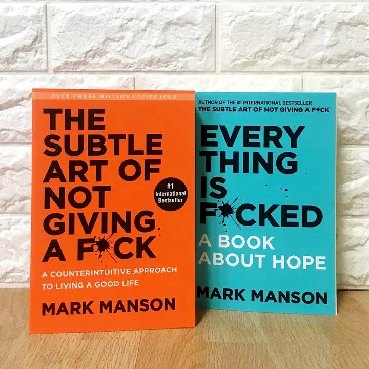 หนังสือ The Subtle Art Of Not Giving A F Ck And Everything Is F Cked
