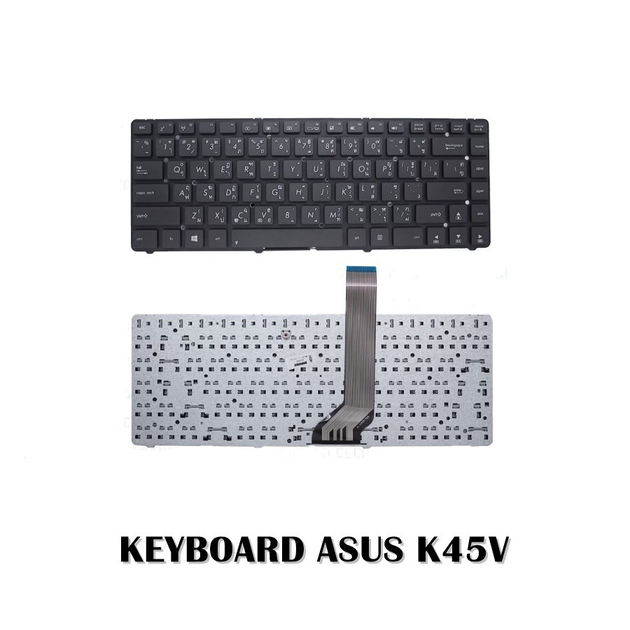KEYBOARD ASUS K45V ,A45V ,K45A ,K45 ,K45V ,K45A ,K45N ,K45VD /คีย์บอร์ด ...