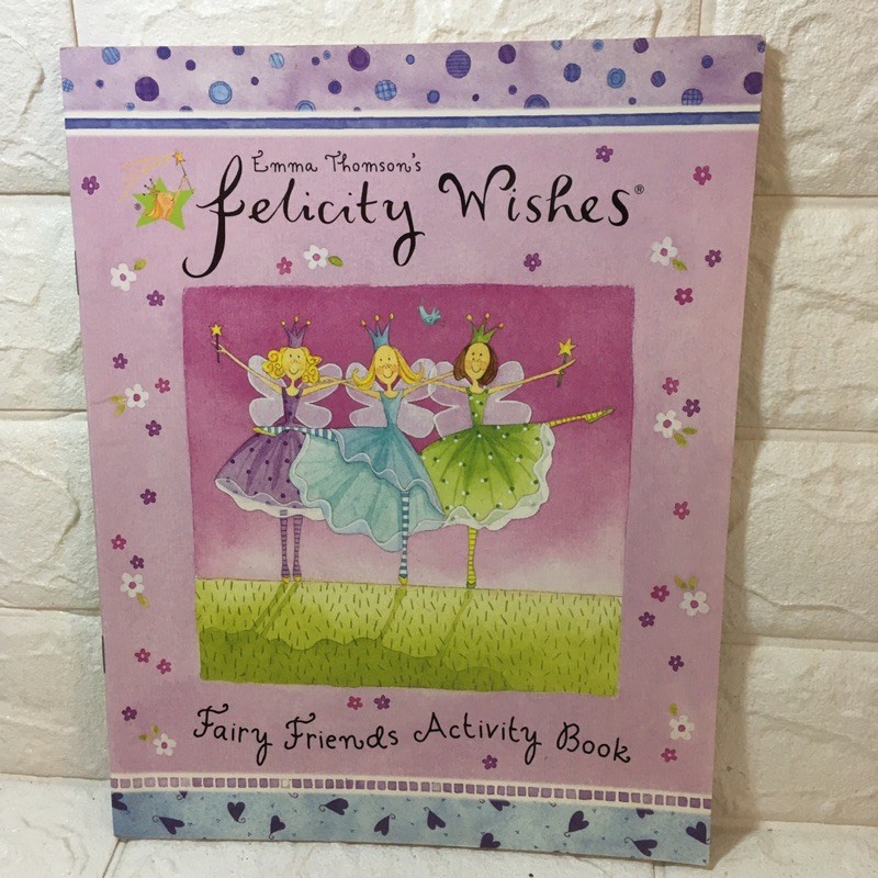 Emma Thomson’s Felicity Wishes หนังสือกิจกรรมปกอ่อน(มือสอง)-AH1 ...
