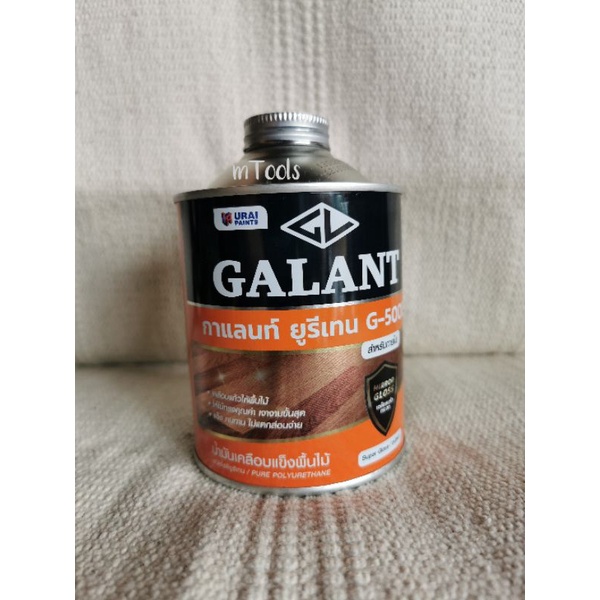 กาแลนท์ยูรีเทน สำหรับภายใน เบอร์ G-5000(GALANT Urethane for Interior No. G-5000) | Shopee Thailand