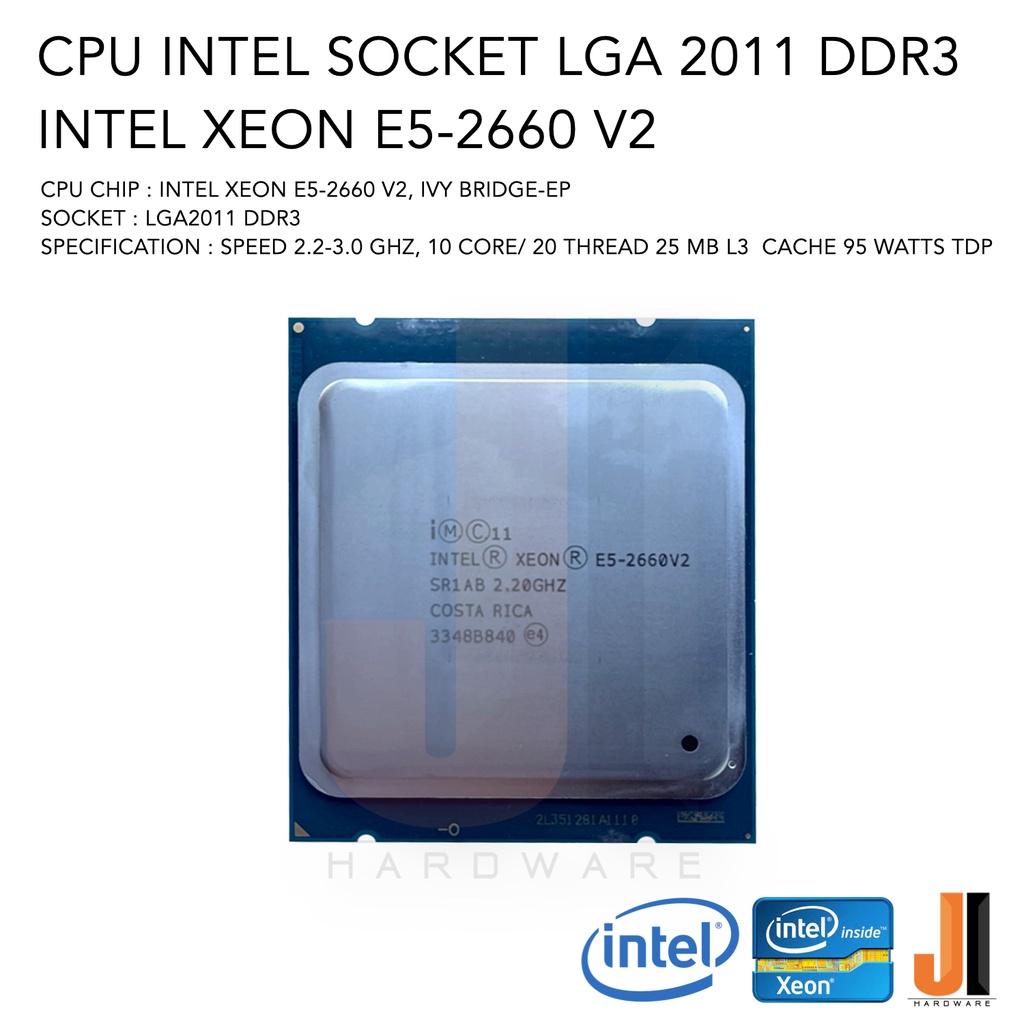 CPU Intel Xeon E5-2660 V2 10 Core/ 20 Thread 95 Watts No Fan Socket LGA ...