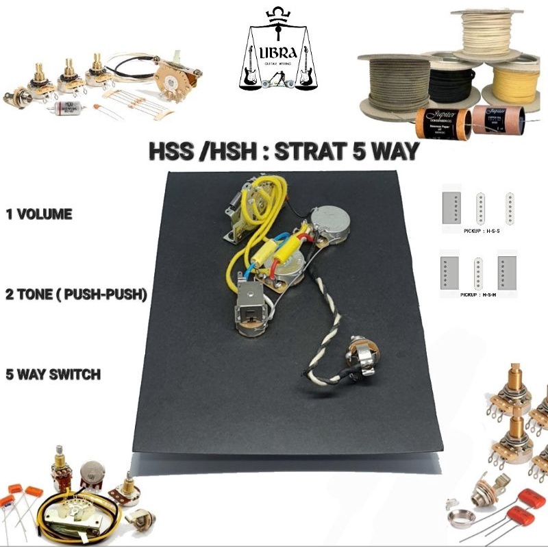 LIBRA GUITAR WIRING วงจรกีต้าร์ไฟฟ้า HSS,HSH STRAT 5-WAY (1 VOLUME 1 TONE 250K 1 TONE PUSH-PUSH ...
