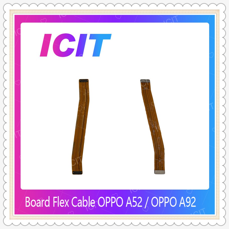 Board OPPO A52 / OPPO A92 อะไหล่สายแพรต่อบอร์ด Board Flex Cable (ได้1 ...