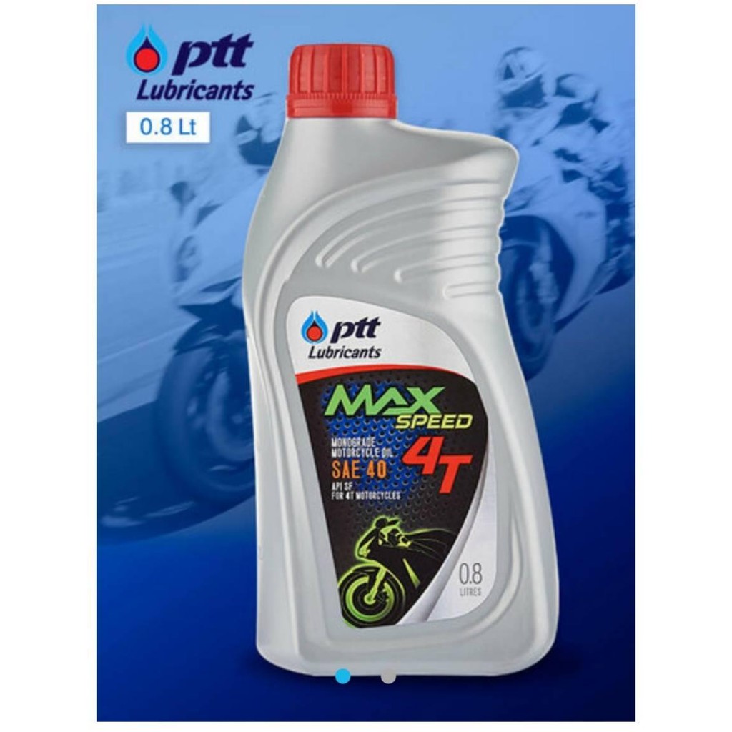 น้ำมันเครื่อง ปตท. PTT MaxSpeed 4T 0.8L | Shopee Thailand