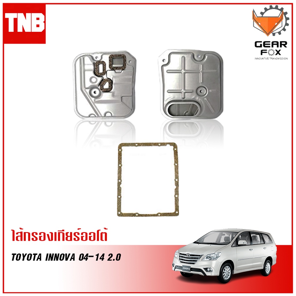 Gearfox กรองเกียร์ ออโต้ Toyota Innova TGN40 ปี04-14 Vigo เบนซิน ปี 03 ...
