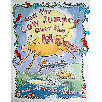 How the Cow Jumped Over the Moon and Other Silly Stories หนังสือใหม่ ปก ...