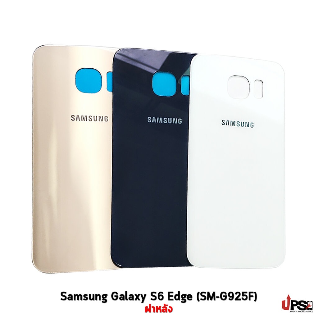 ฝาหลัง Samsung S6 Edge (SM-G925F) | Shopee Thailand