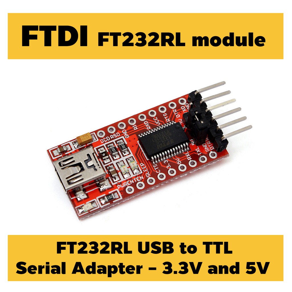 บอร์ดอ่าน UART: FTDI FT232RL USB to TTL Serial Adapter - 3.3V and 5V ...