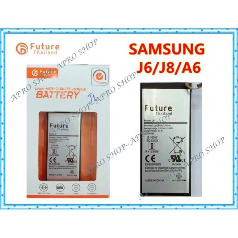 แบตเตอรี่ Samsung J6 / A6 / J8 / J810 พร้อมเครื่องมือ แบตแท้ งาน Future ...