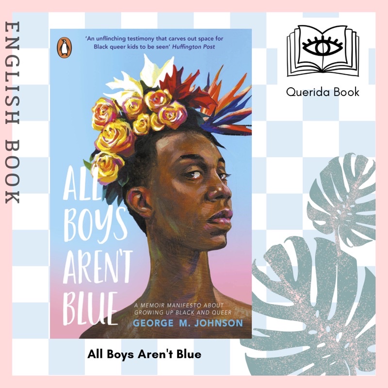 [Querida] All Boys Aren't Blue by George M. Johnson | Shopee Thailand