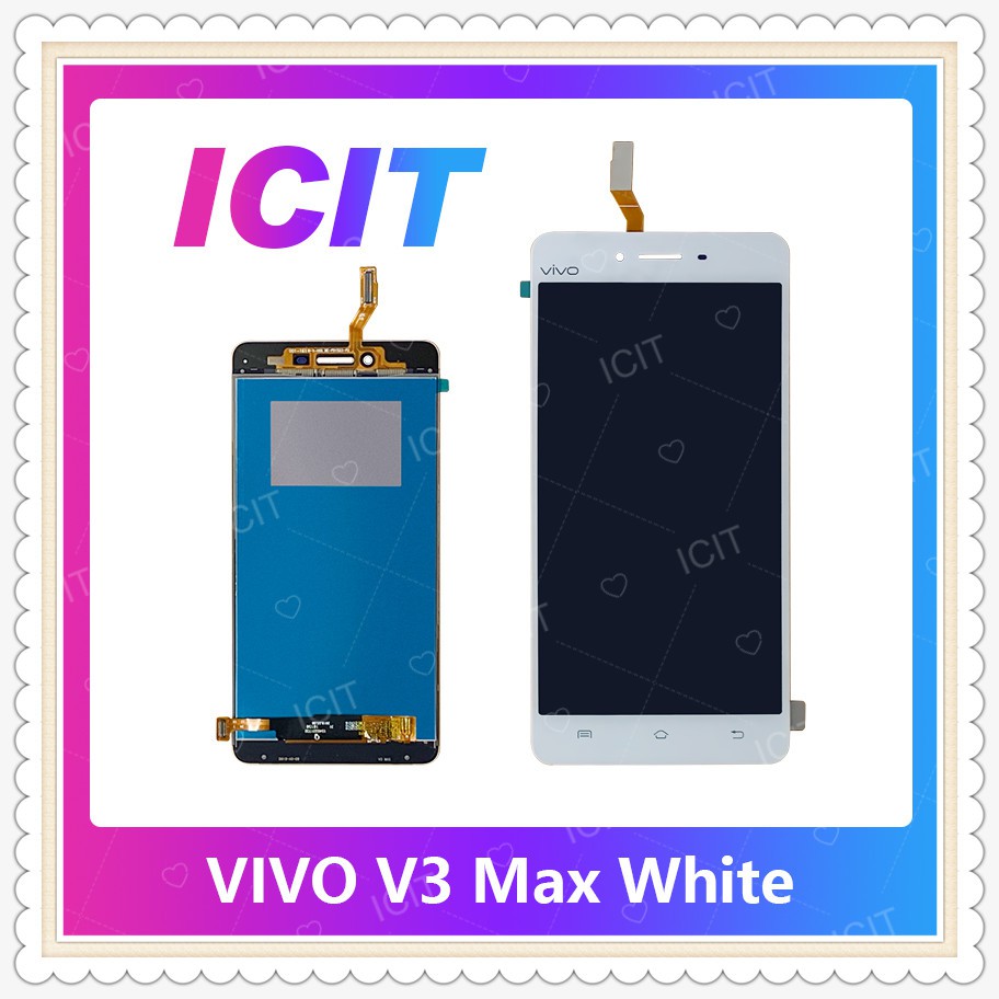 Set VIVO V3 Max อะไหล่หน้าจอพร้อมทัสกรีน หน้าจอ LCD Display Touch Screen อะไหล่มือถือ ICIT ...