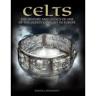 หนังสือใหม่พร้อมส่ง CELTS: THE HISTORY AND LEGACY OF ONE OF THE OLDEST ...