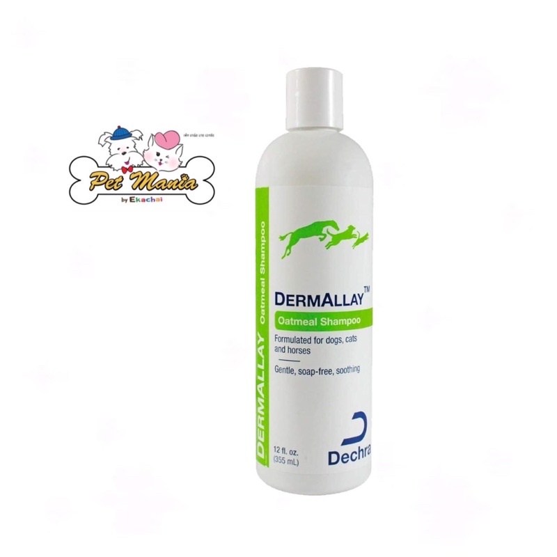 Dechra DermAllay Oatmeal shampoo 355ml.แชมพูข้าวโอ๊ตสำหรับสุนัข แมว ...