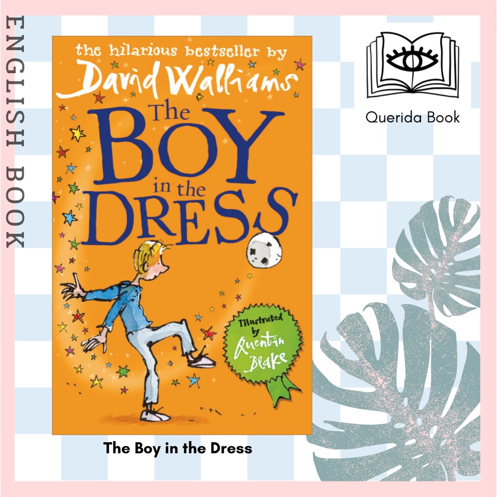 [Querida] หนังสือภาษาอังกฤษ The Boy in the Dress by David Walliams ...