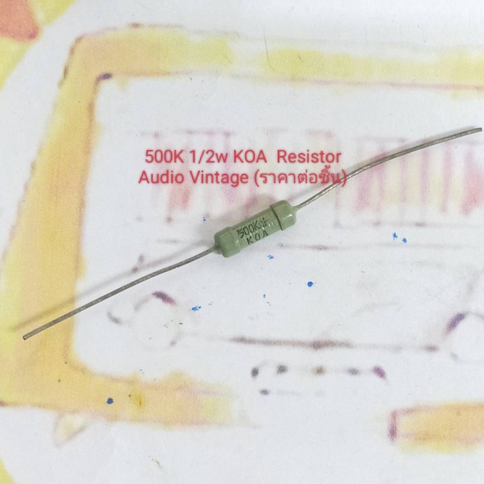 500k 1/2w Resistor Audio Vintage 1/2 วัตต์ 500K ยี่ห้อ KOA JAPAN (1ชิ้น ...