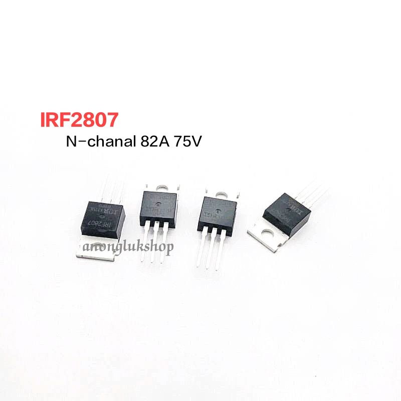 ราคาต่อ 1ตัว 👉👉 IRF2807 F2807 N-Channel Mosfet TO-220 มอสเฟต ทนกระแส 82A 75V | Shopee Thailand