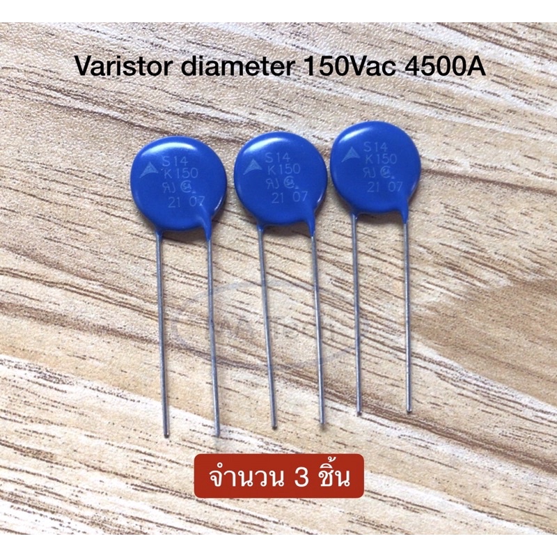 S14K150 Varistor diameter 150Vac(rms) 4500A วาริสเตอร์ 150V 4500A ขนาด ...