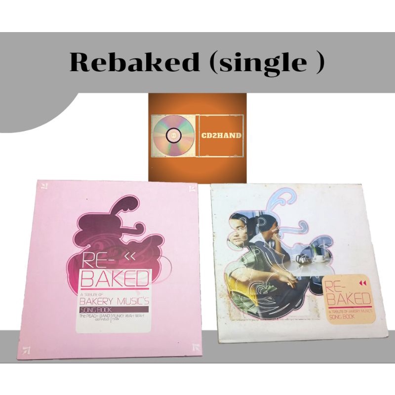แผ่นซีดี แผ่นตัด แผ่นsingle อัลบั้ม Rebaked (A tribute of Bakery music's songbook) bakery music ...