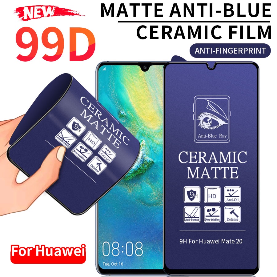ฟิล์มเซรามิก(แบบด้าน)กันรอย กันแสงสีฟ้า Huawei P30 Nova 5T 7i 7 SE Y9 Prime 2019 Y9S Y7P Y6P Y5P ...