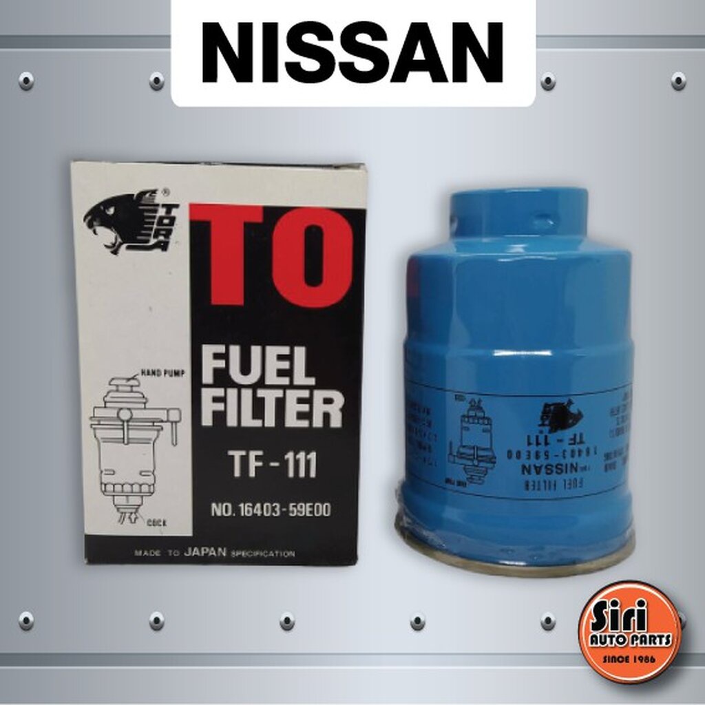 กรองดักน้ำ ไส้กรองดักน้ำ Nissan E24 นิสสัน E24 ( TORA TF 111 / TF111 ...