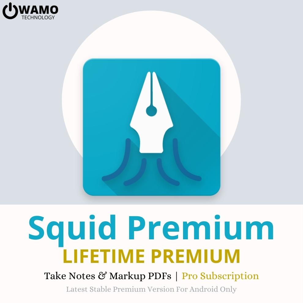 𝗦𝗾𝘂𝗶𝗱 𝗣𝗿𝗲𝗺𝗶𝘂𝗺 - 𝗧𝗮𝗸𝗲 𝗡𝗼𝘁𝗲𝘀 & 𝗠𝗮𝗿𝗸𝘂𝗽 𝗣𝗗𝗙𝘀 ตลอดชีพ สำหรับ Android | ไม่มี ...