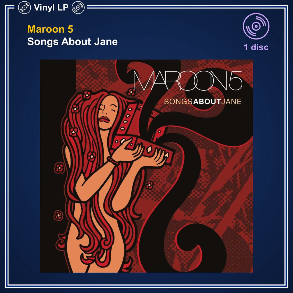 [แผ่นเสียง Vinyl LP] Maroon 5 - Songs About Jane [ใหม่และซีล SS ...