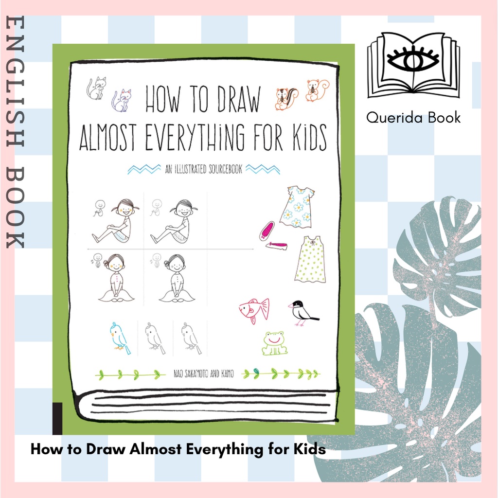 [Querida] How to Draw Almost Everything for Kids : An Illustrated ...