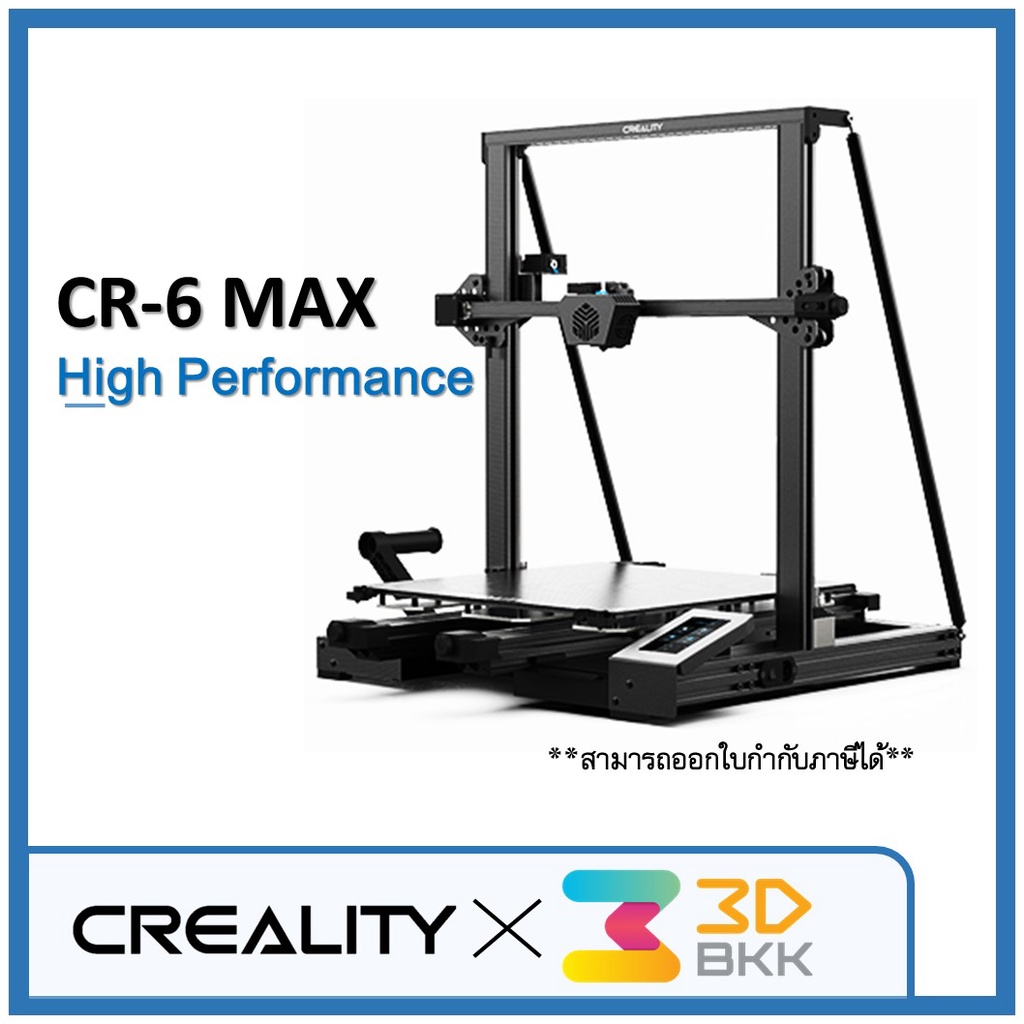 CR-6 MAX 3D Printer by 3DBKK | Shopee Thailand