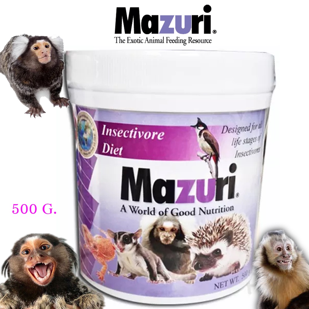 Mazuri 500 กรัม มาซูริ อาหารเม็ดสำหรับสัตว์กินแมลง ลิงมาโมเสท เม่น ชู ...
