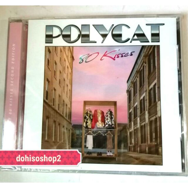 ซีดีเพลงของแท้ ใหม่ซีล CD Polycat 80 Kisses CD Polycat 80 'Kisses Second edition ของแท้ในซีล CD ...