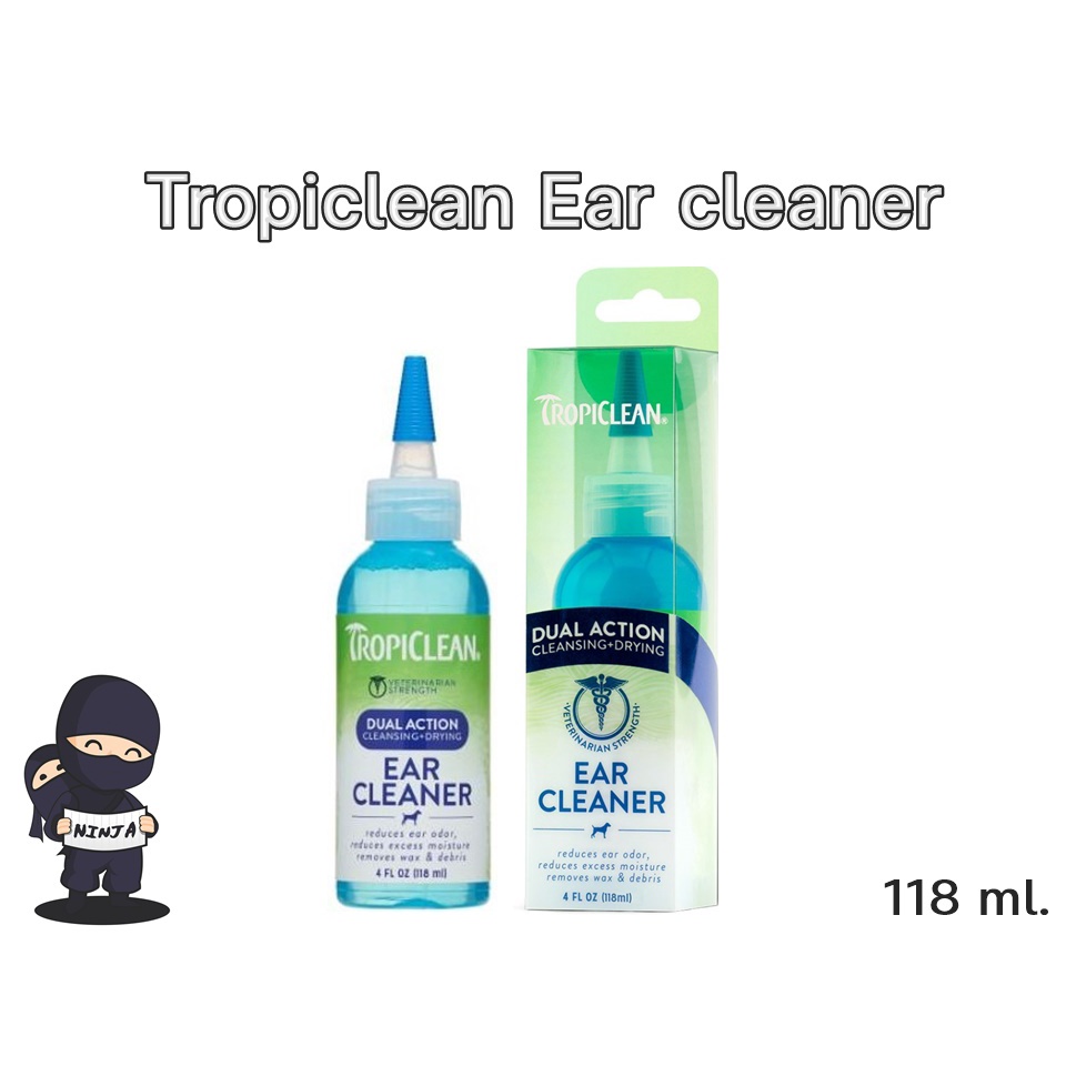 Tropiclean Ear Cleaner (Dual Action) น้ำยาล้างหู ทำความสะอาดหูสำหรับ ...