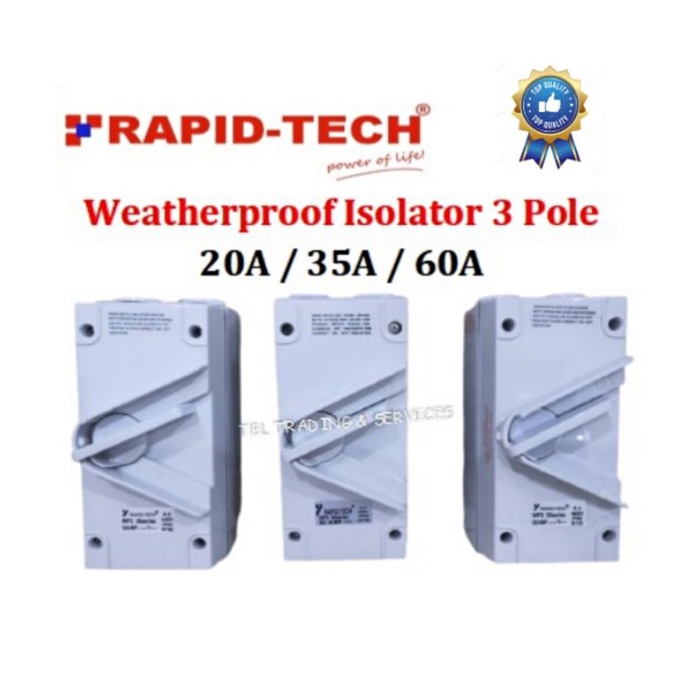 Rapid-tech 3Pole Isolator Switch 20A / 35A/ 63A (สวิตช์พื้นผิวสภาพอากาศ ...