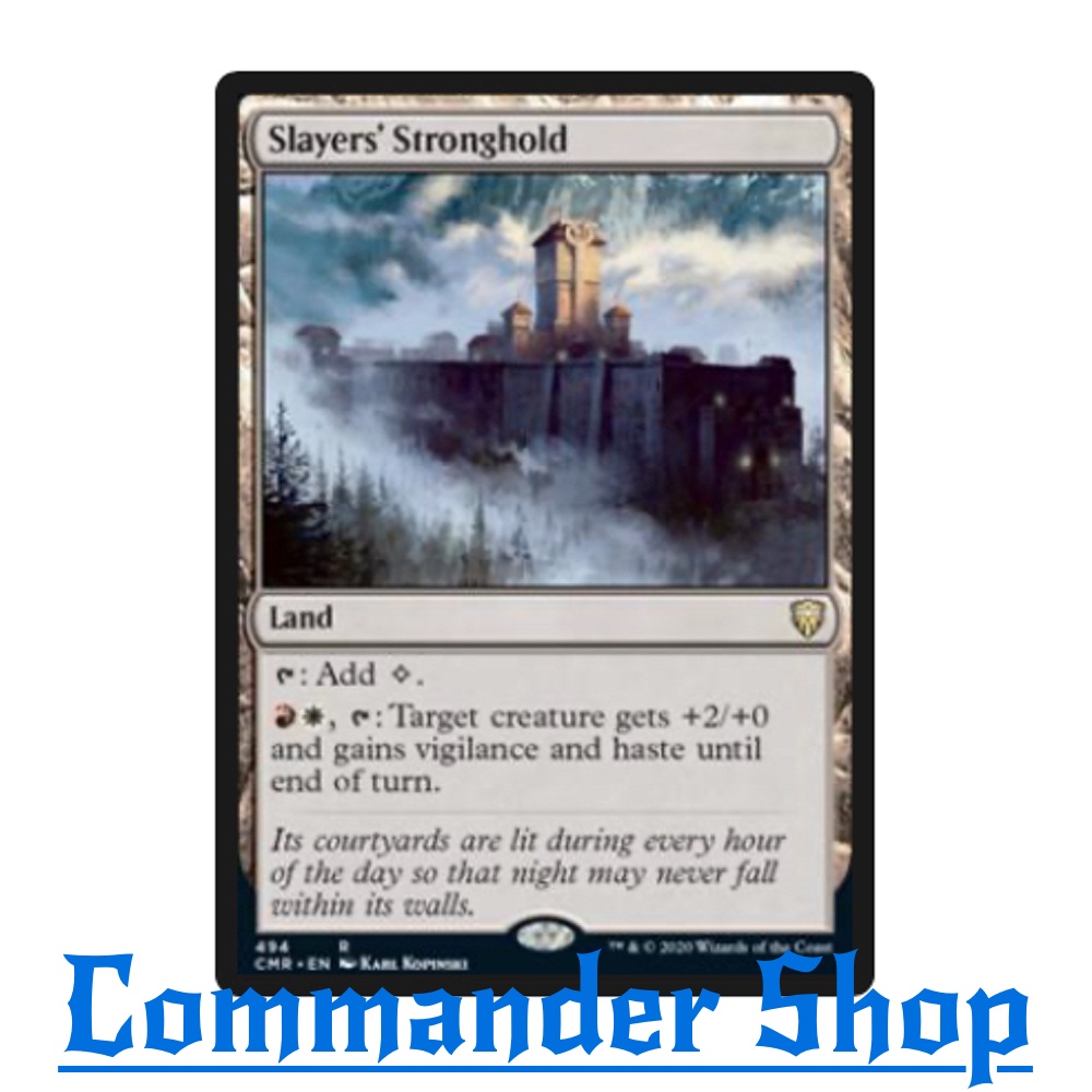 Slayers' Stronghold (Land) ให้สี Colorless ความสามารถ Red White Haste ...
